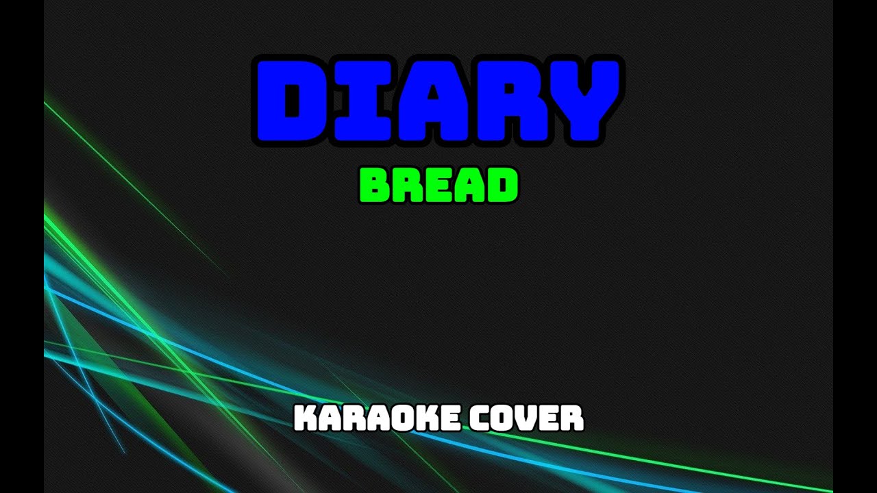 Diary - Bread (Karaoke Cover/AOTV FM) - YouTube