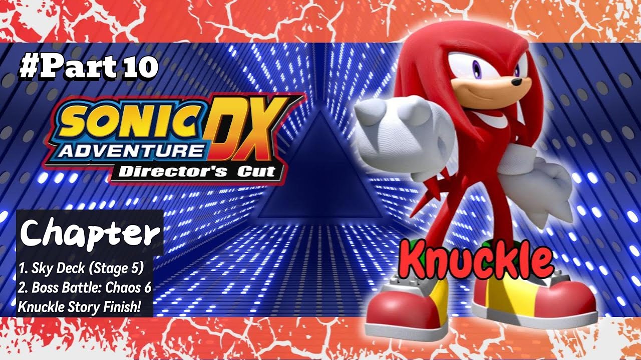 Part 10 - Sonic Adventure DX (Knuckle Story) - Dolphin Emulator - YouTube