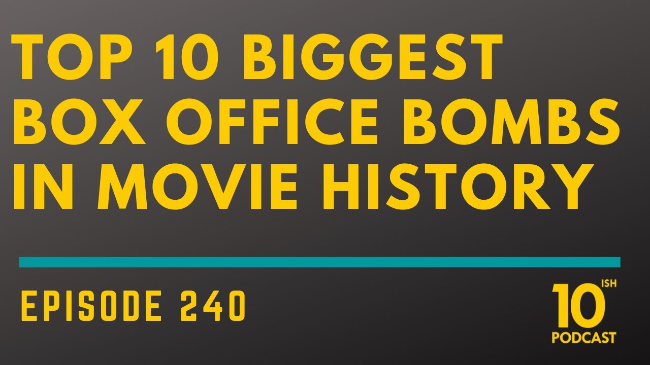 240) Biggest Box Office Bombs in Movie History - YouTube