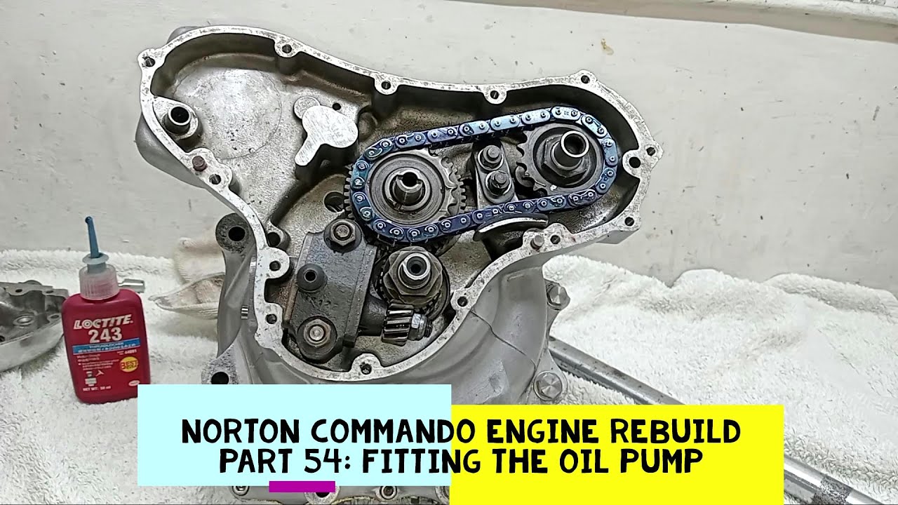 Norton Commando Engine Rebuild. Part 54: Fitting the Oil Pump - YouTube
