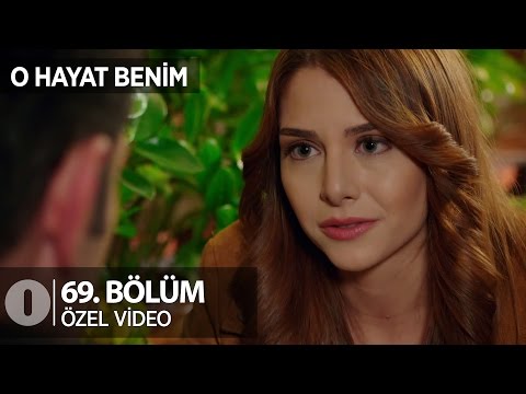 Seni ve hayatındaki her şeyi seviyorum Ateş.. O Hayat Benim 69. Bölüm