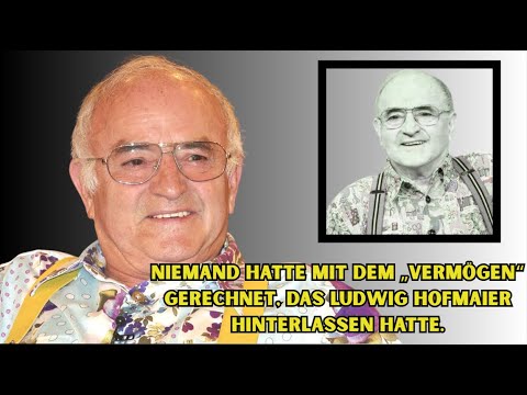 Niemand hatte mit dem „Vermögen“ gerechnet, das Ludwig Hofmaier hinterlassen hatte
