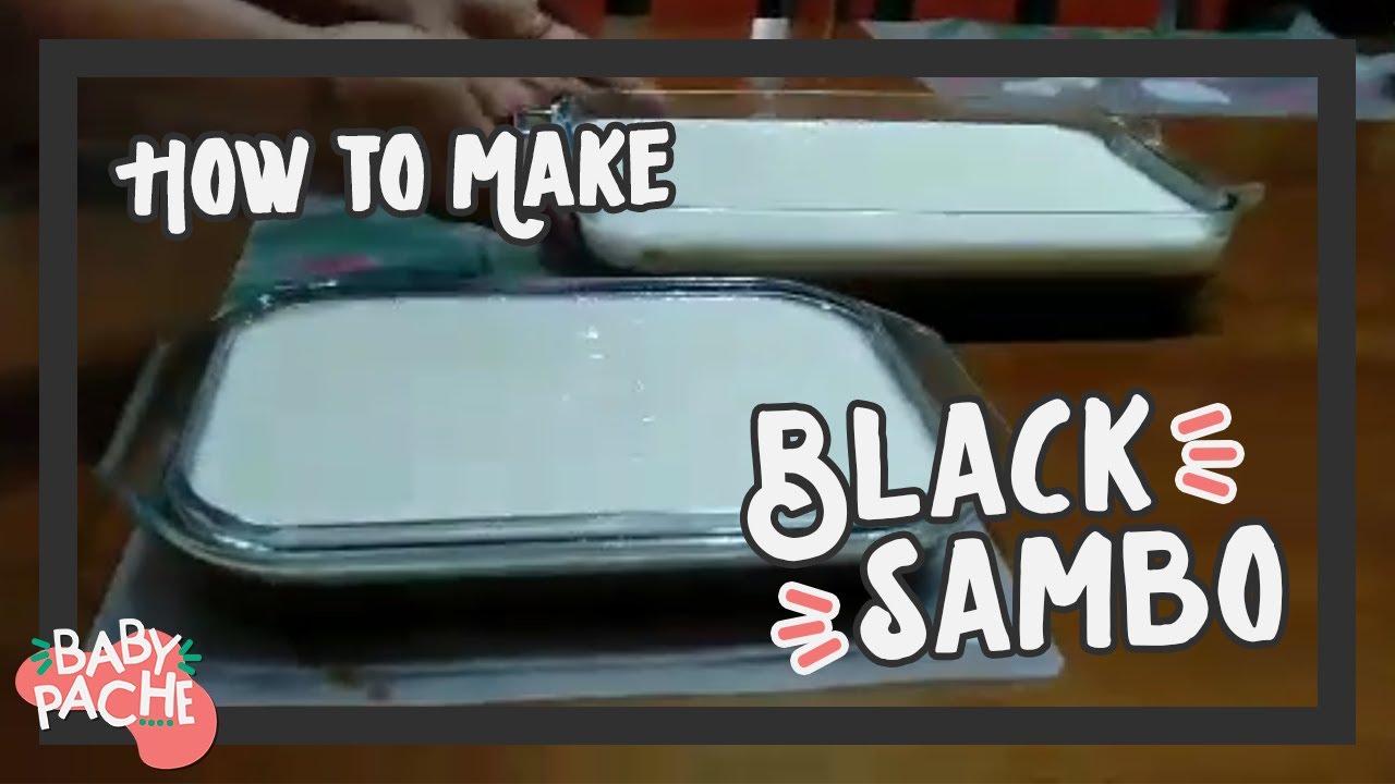 How to Make Black Sambo | Pache's Kitchen - YouTube