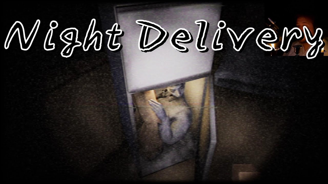 A worthy jump scare! - Night Delivery - Full horror game by Chilla's ...