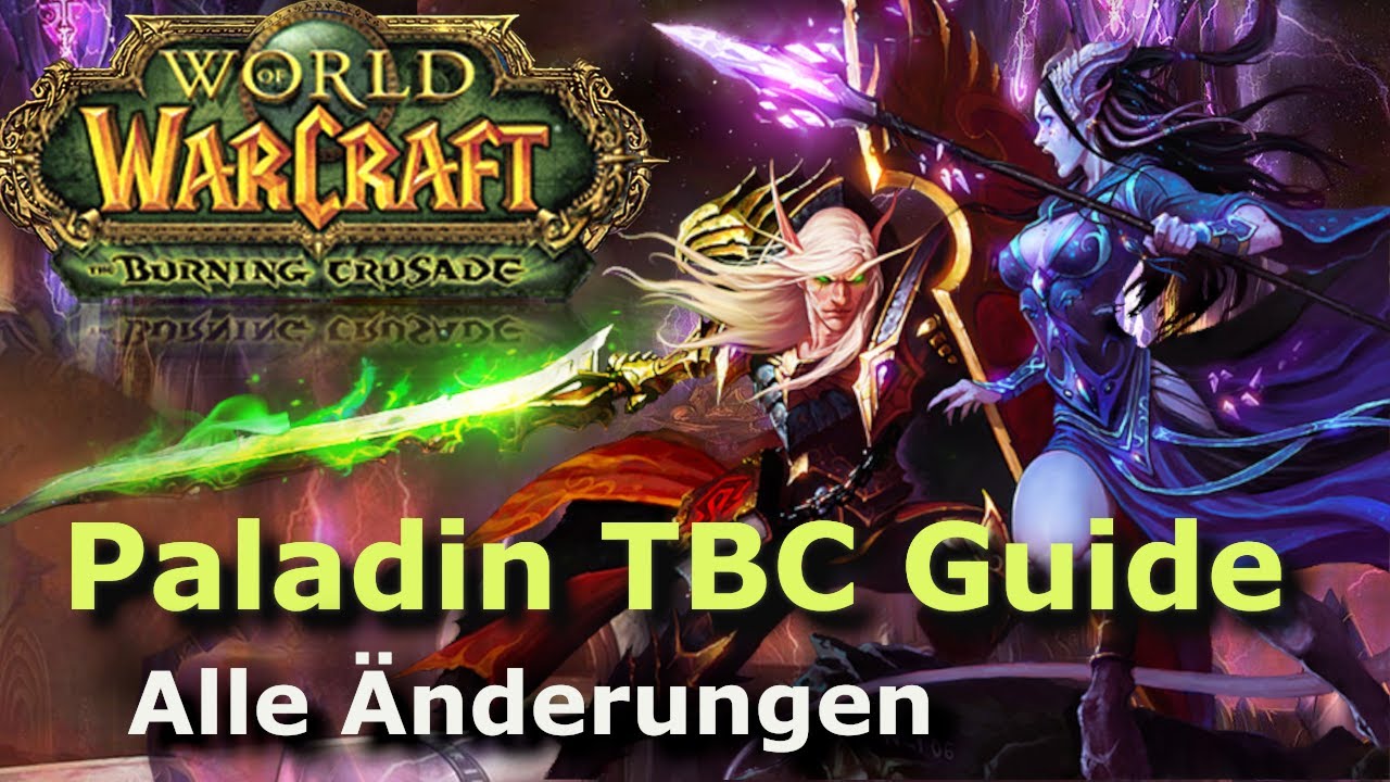 TBC Paladin Guide ! ALLE Änderungen ! WoW Classic TBC 2.4.3! - YouTube
