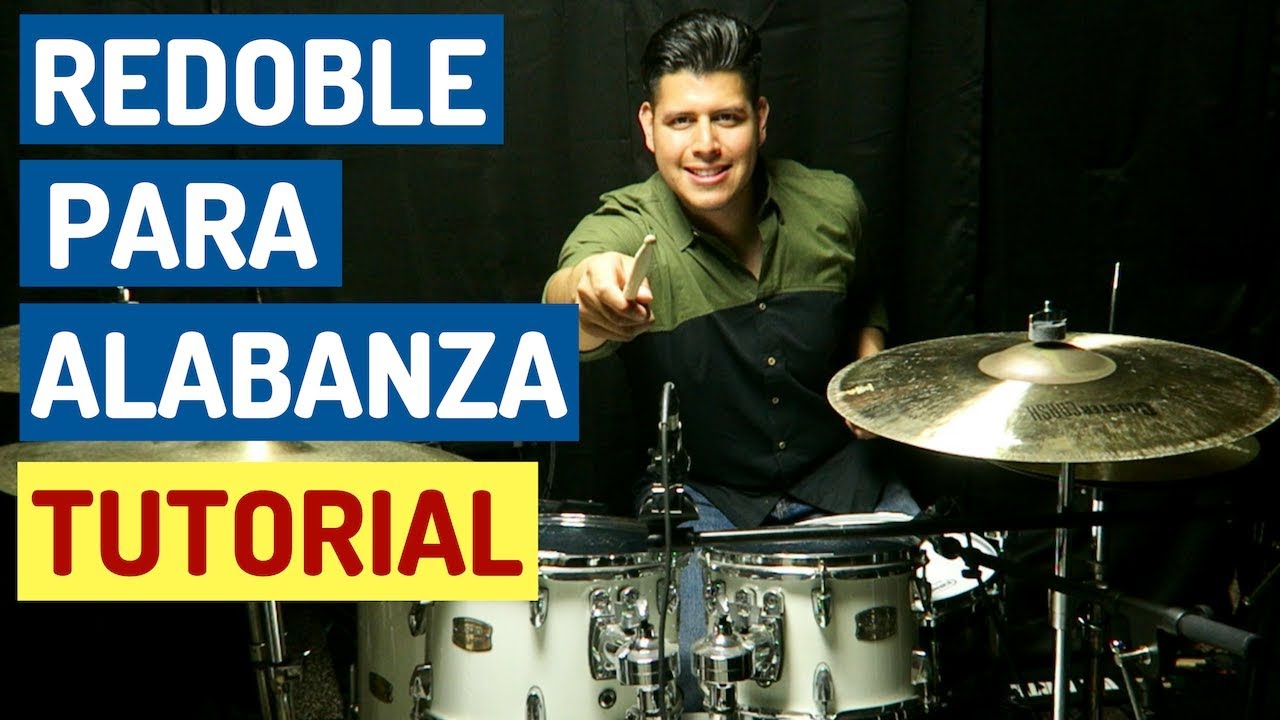 Redoble Para Cantos De Alabanza #2 - YouTube