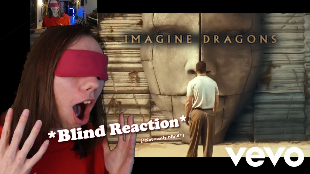 *BLIND* Reaction to IMAGINE DRAGONS "Eyes Closed" Music VIDEO!! - YouTube