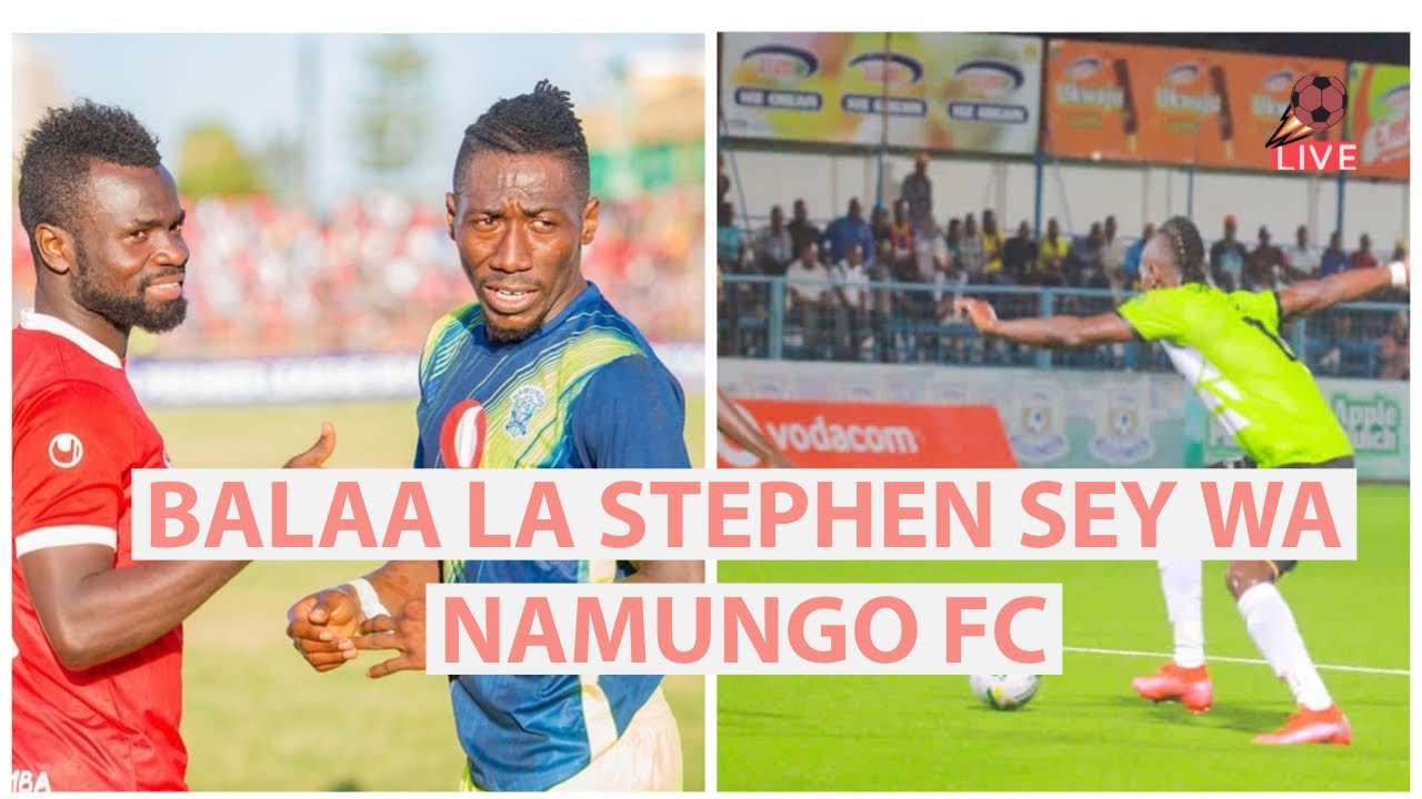 MAGOLI YA STEPHEN SEY WA NAMUNGO ANA BALAA HUYU MWAMBA MCHECK (VIDEO ...