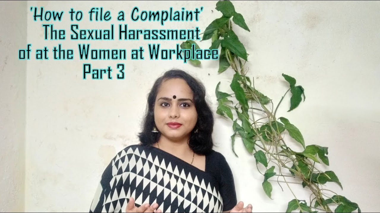 How to file a complaint of sexual harassment at workplace? - YouTube