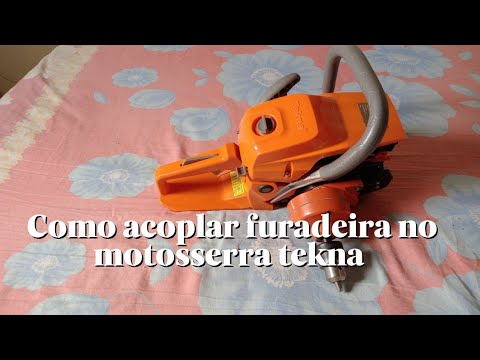 Como aclopar furadeira Bristol na motosserra tekna - YouTube