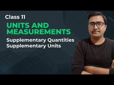 Supplementary Units| Plane Angle| Solid Angle| Class 11 Physics - YouTube