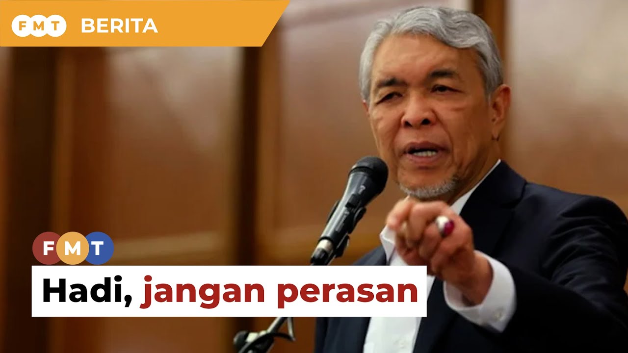Jangan perasan sertai kerajaan, Zahid beritahu Hadi - YouTube