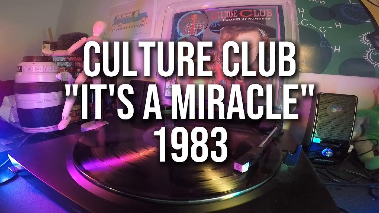 Culture Club - "It's A Miracle" | 1983 (Analog Vinyl Audio) - YouTube