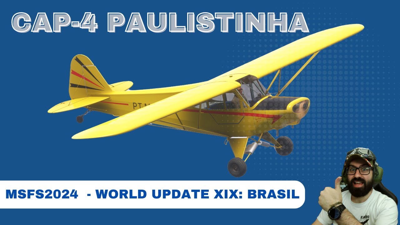 CAP-4 Paulistinha - PC - MSFS 2024 - World Update XIX: Brazil - YouTube