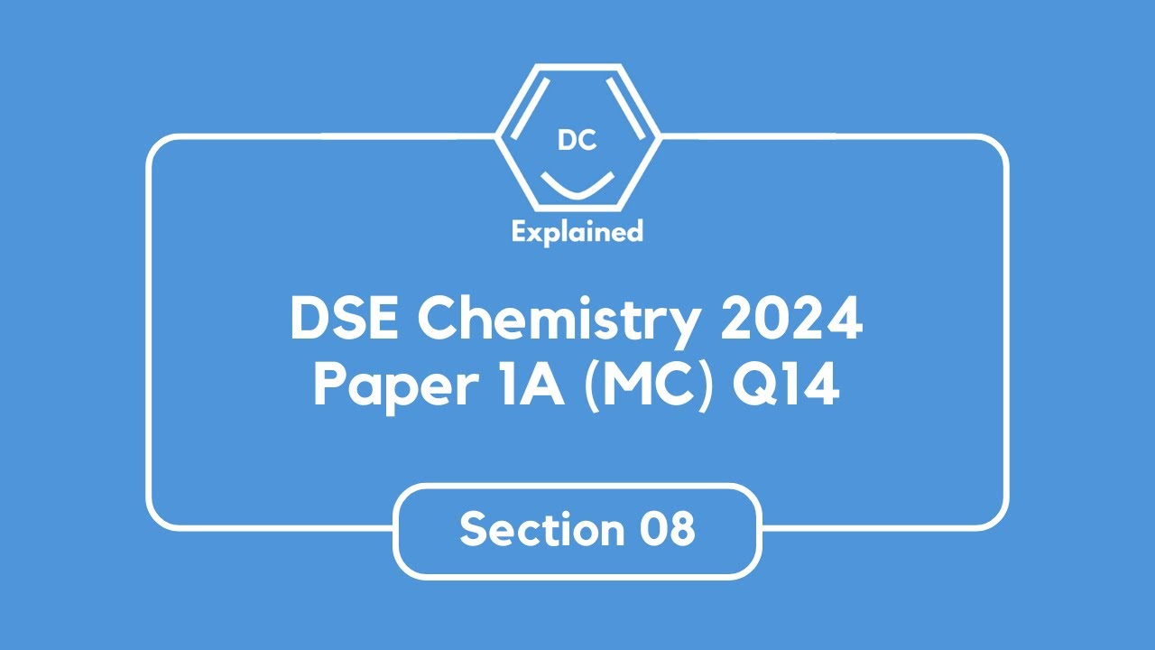 DSE Chem 2024 Paper 1A (MC) Q14 (Section 8) - YouTube