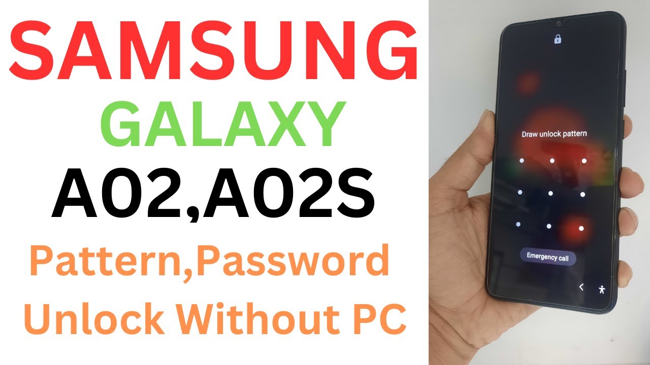 Samsung Galaxy A02 Hard Reset || Samsung galaxy A02 Password, Pattern ...