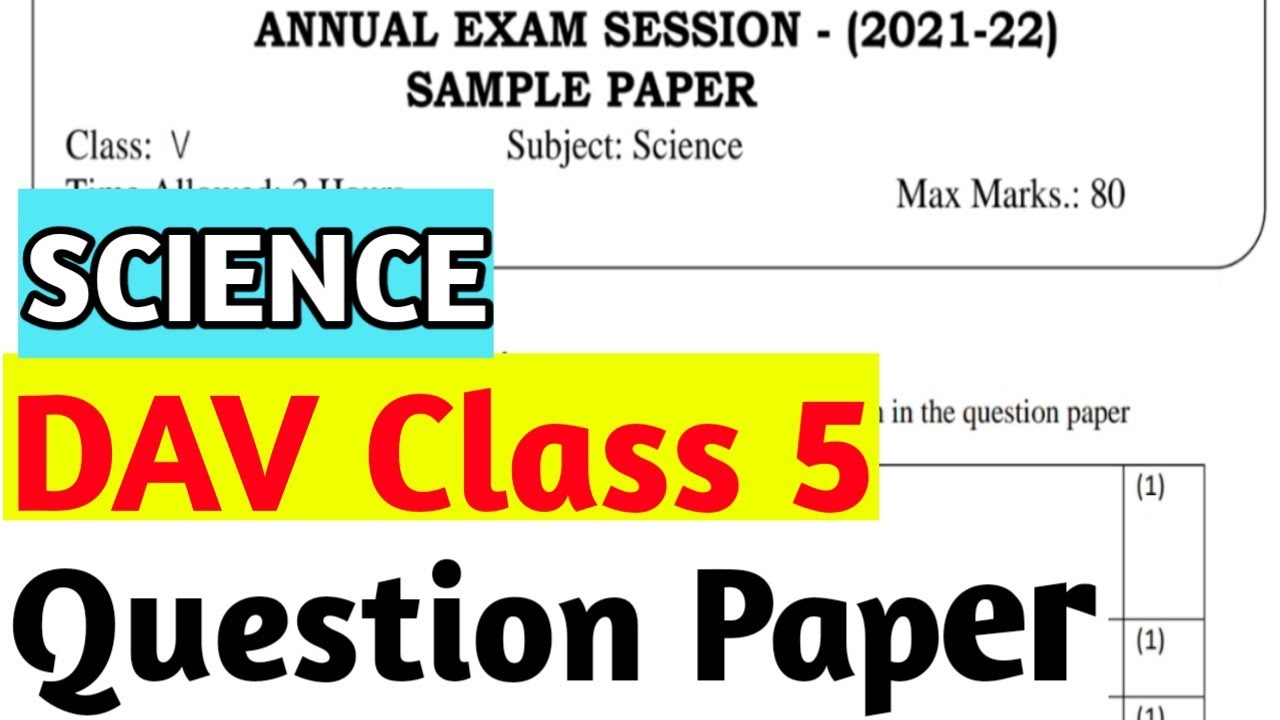 DAV Class 5 Science Question Paper 2021 22 Study With Deep YouTube dav-class-5-science-question-paper-2021-22-study-with-deep-youtube