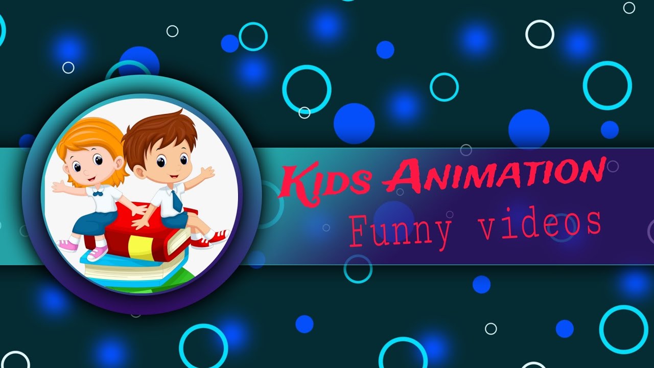kids video kids animation video kids cartoon video cartoon video ...
