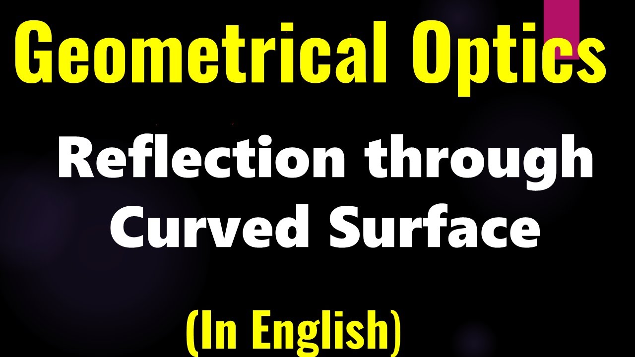Geometrical Optics-- refraction through curve surface - YouTube