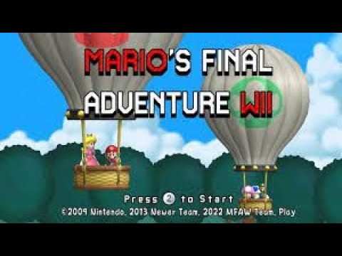 Mario's Final Adventure Wii #1 - YouTube