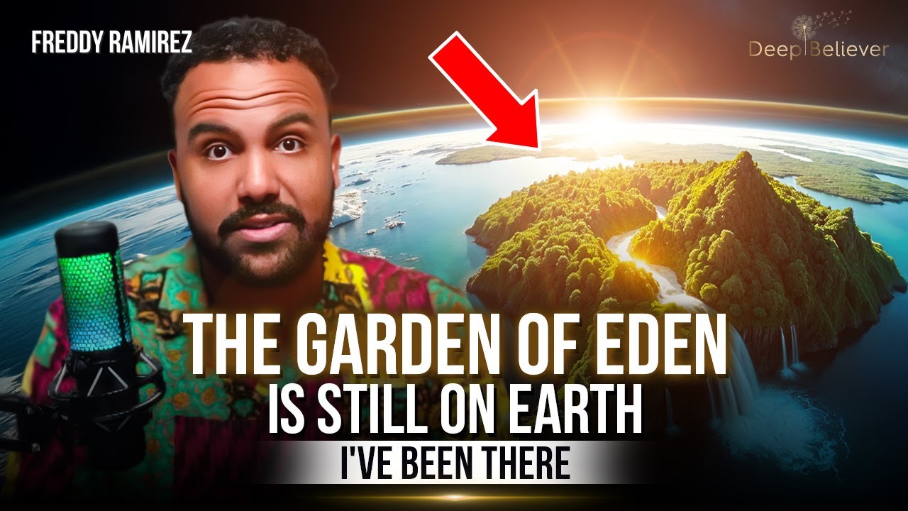 The Garden of Eden Is STILL On Earth...I've Been There! | Dimensions Part 2 | Deep Believer ...