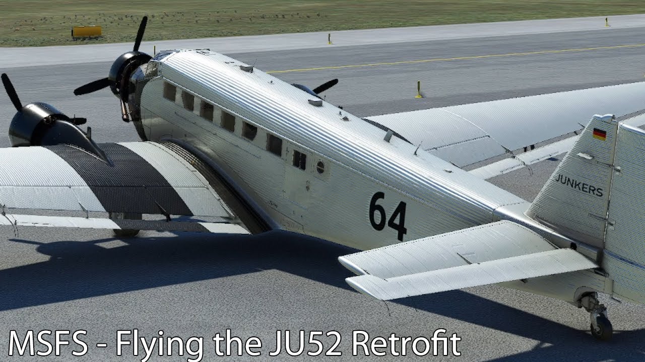 MSFS - Flying the JU52 Retrofit - YouTube
