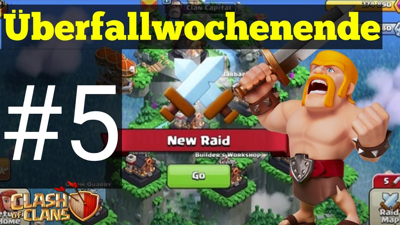 Überfallwochenende #5 - STADTGIPFEL Level 5 mach Spaß! - Clash of Clans ...