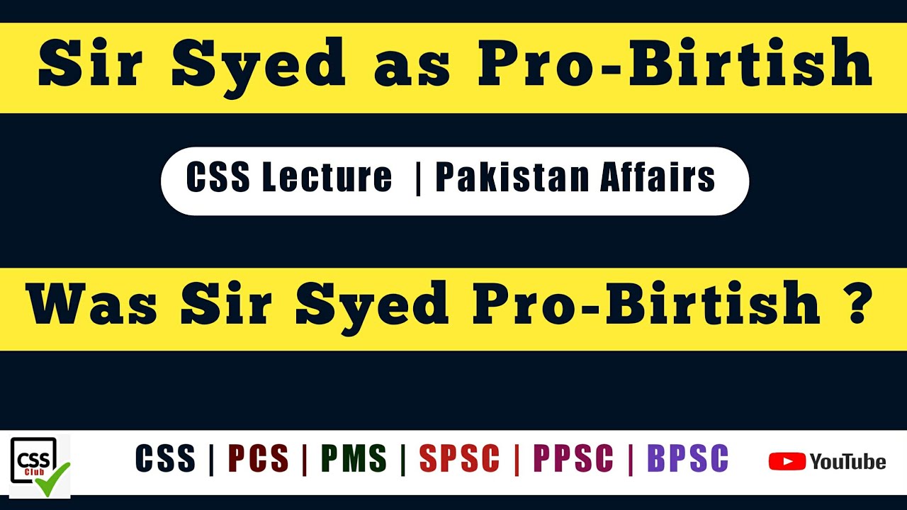 Was Sir Syed Pro Birtish ? Sir Syed Aligarh Movment - YouTube