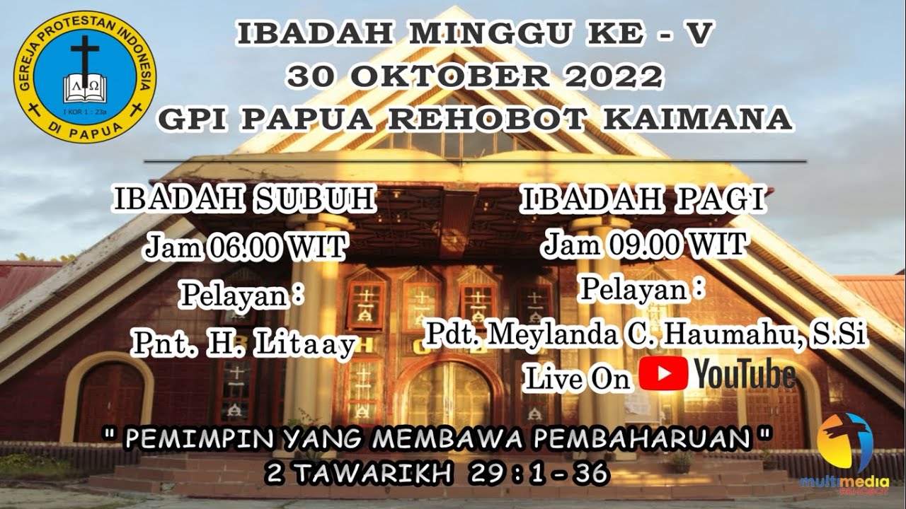 [ LIVE ] Ibadah Minggu KE -V 30 OKTOBER 2022 * Pelayan Firman: Pdt. M ...
