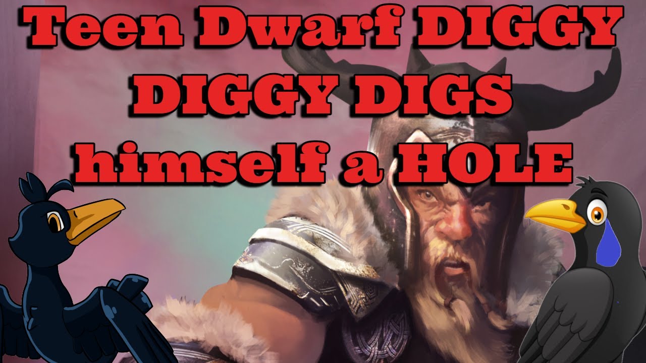Dwarf DIGGY DIGGY DIGS Himself into a Party Conflict (RPG Horror Story ...