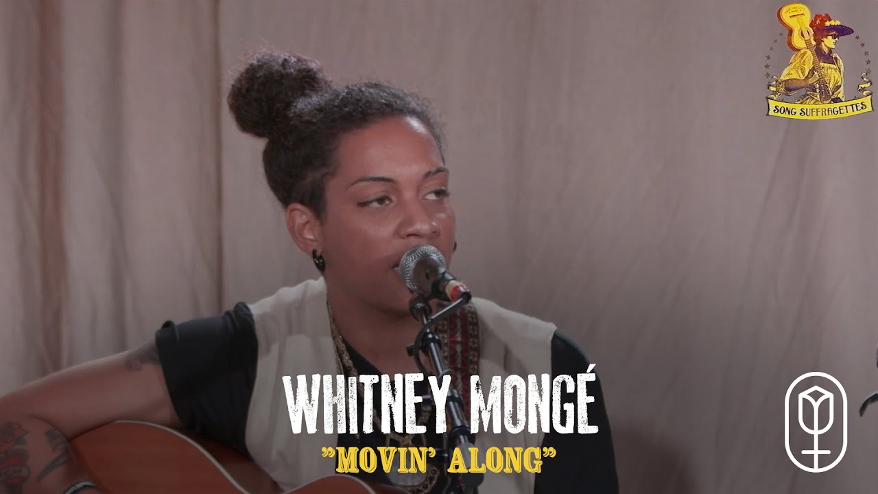 Whitney Mongé - "Movin' Along" - YouTube