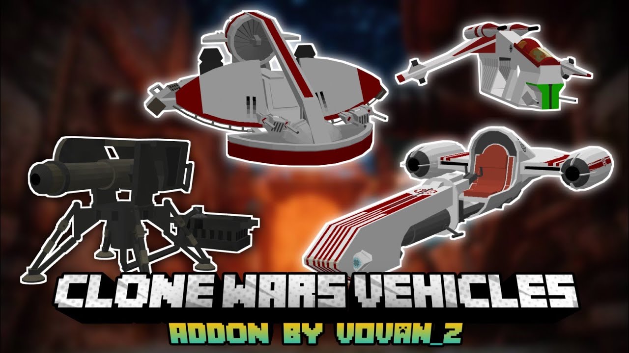 Mod Vehicles Minecraft Bedrock 1.20 - Clone Wars Vehicles Addon | Star Wars Mod - YouTube