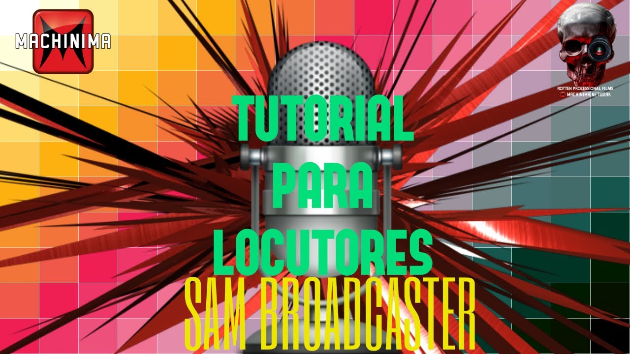 TUTORIAL SAM BROADCASTER (PARA LOCUTORES) - YouTube