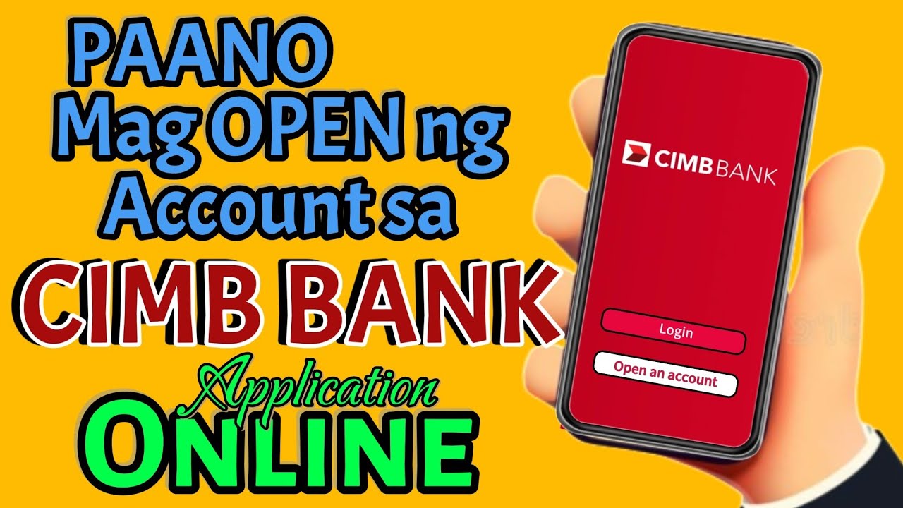 PAANO MAG OPEN NG ACCOUNT SA CIMB BANK APPLICATION ONLINE? - YouTube