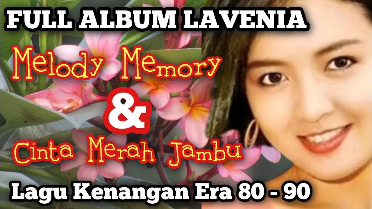 FULL ALBUM‼️Nia Lavenia Melody Memory || Cinta Merah Jambu || Lagu Kenangan 80 - 90 an - YouTube