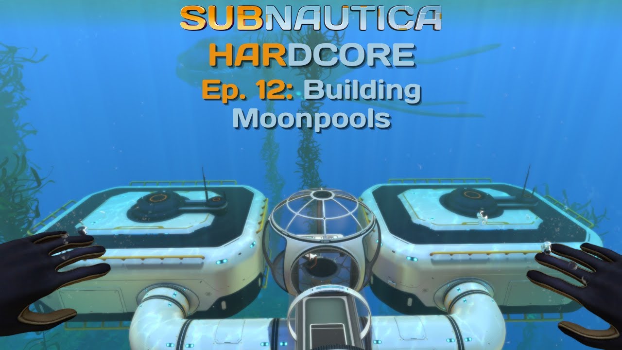 Subnautica Ep. 12: Building Moonpools - YouTube
