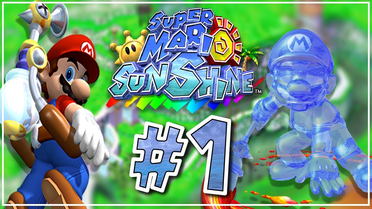 The Perfect Vacation? - Super Mario Sunshine - Episode 1 - YouTube