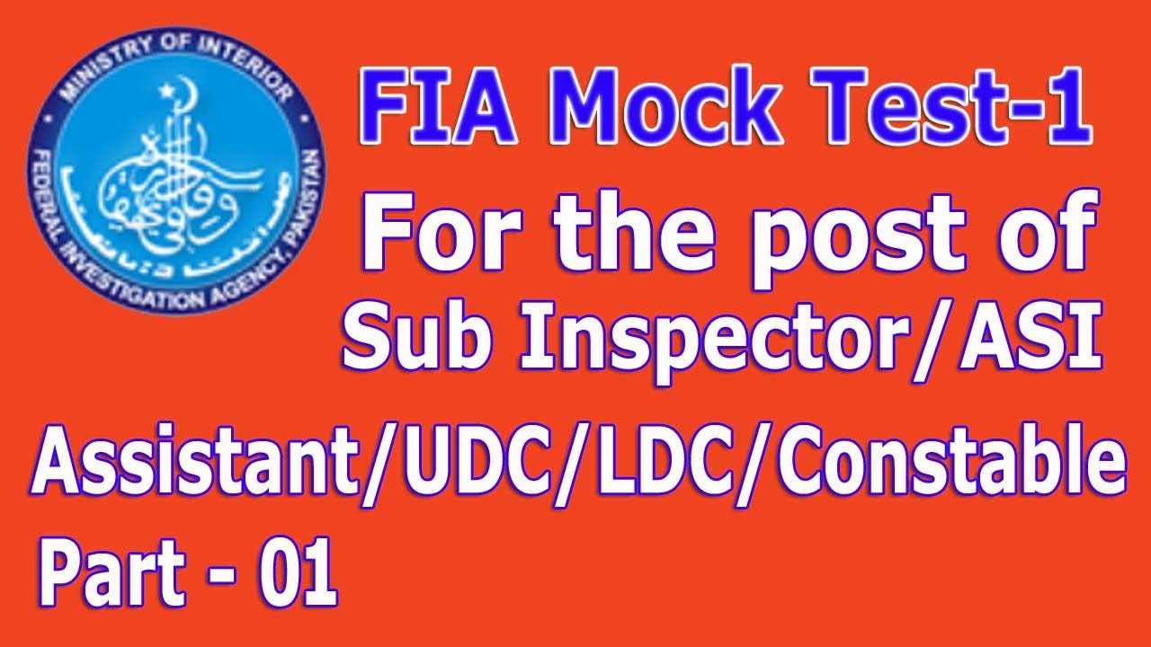 FIA : Sub. Inspector / ASI / Assistant / UDC / LDC / constable Mock ...