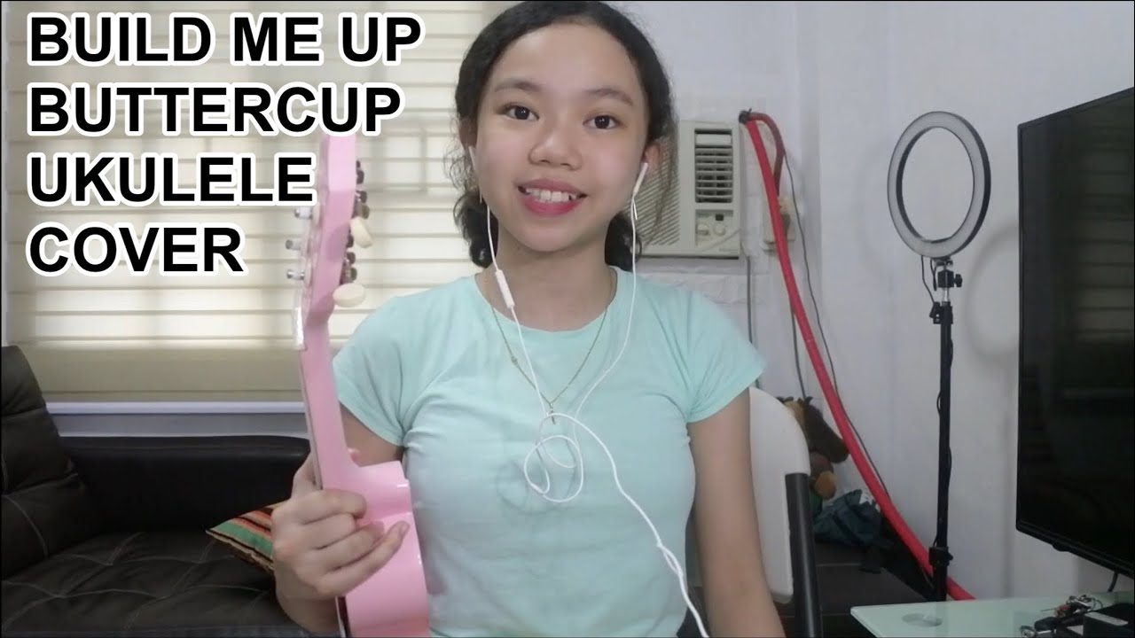 BUILD ME UP BUTTERCUP UKULELE COVER - YouTube