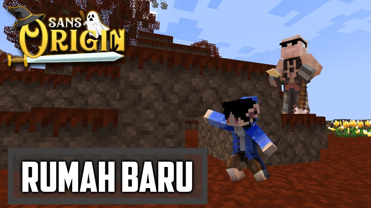 Sans Origin : Episode 4 - MENCARI RUMAH BARU - YouTube