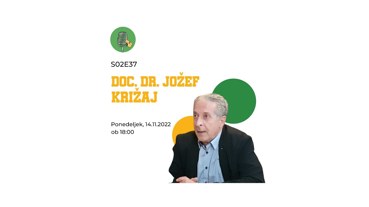 IZ CENTRA V GOL S02E37 - doc. dr. Jožef Križaj - YouTube
