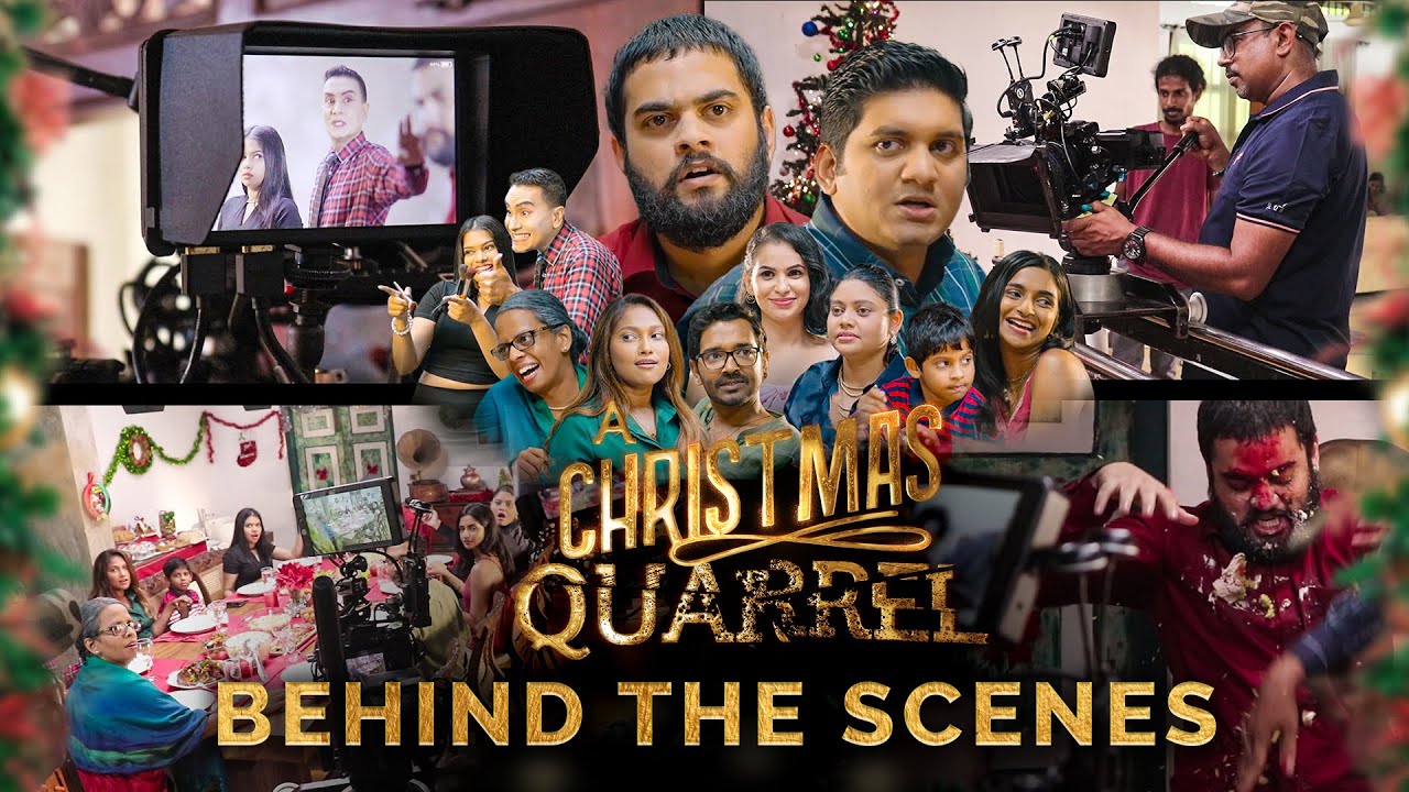 A Christmas Quarrel(වලිය) - Behind the Scenes (Official) - Gehan Blok ...