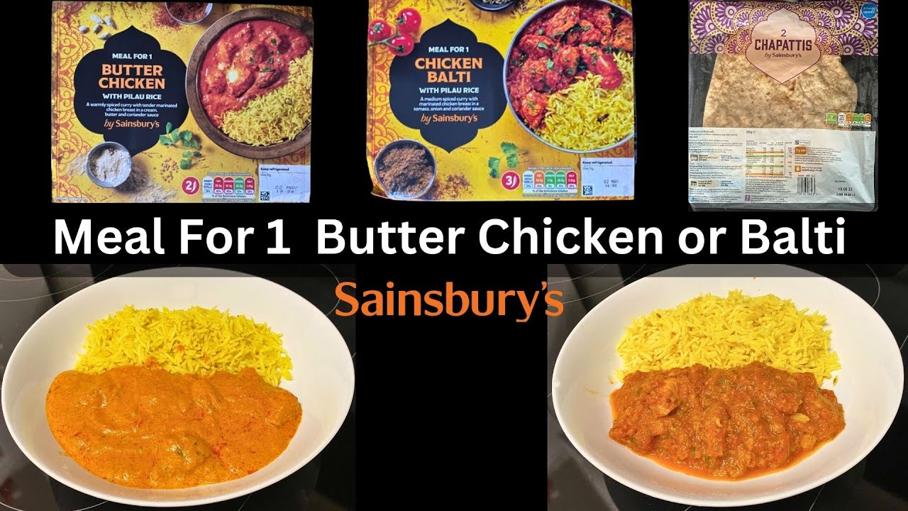 Sainsbury's Butter Chicken or Chicken Balti - YouTube