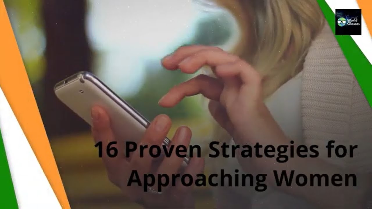 14 Proven Strategies for Approaching Women - YouTube