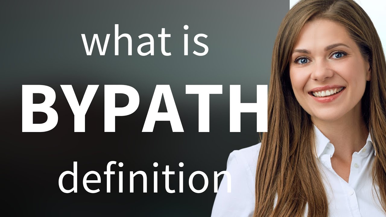 Bypath — what is BYPATH meaning - YouTube
