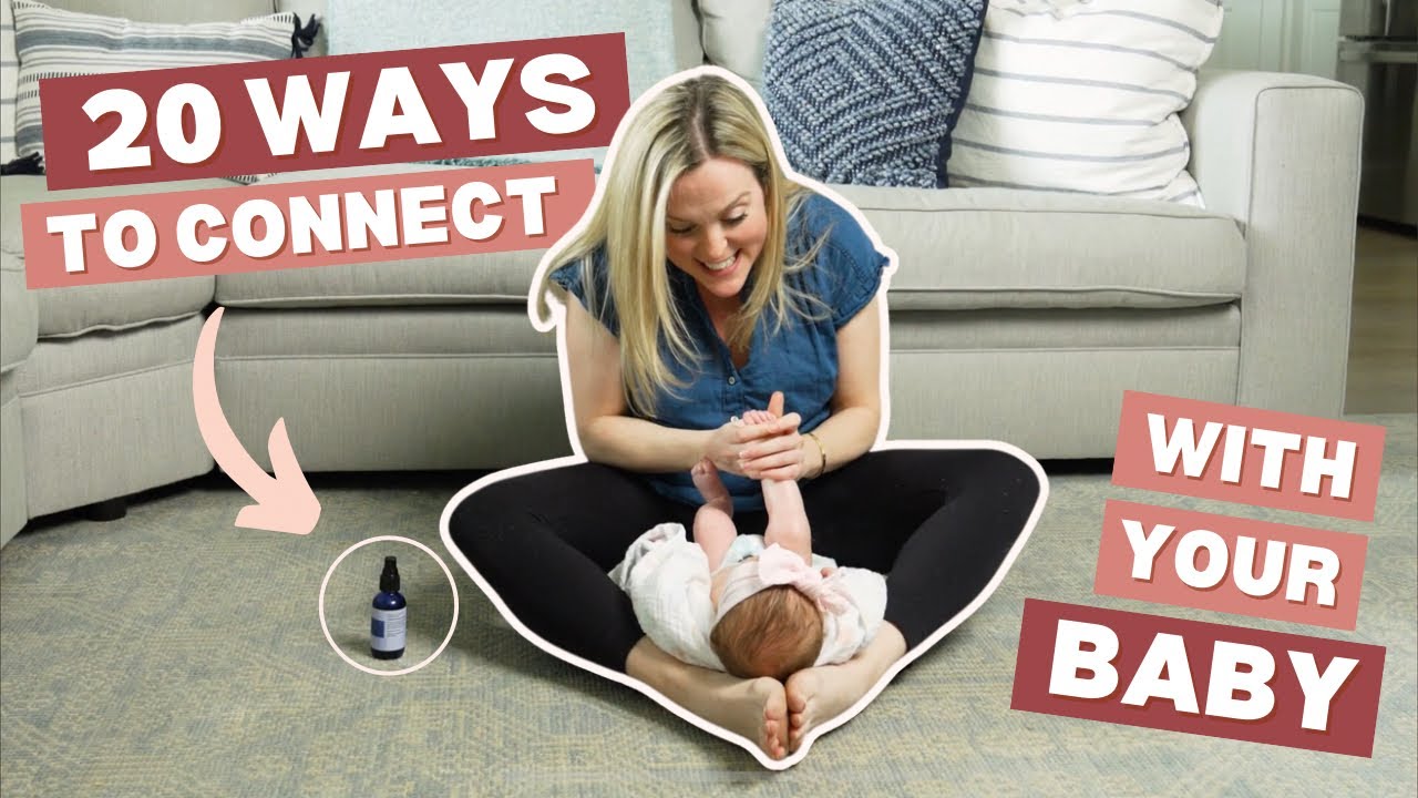 20 Ways to Engage and Play With Your Baby - YouTube