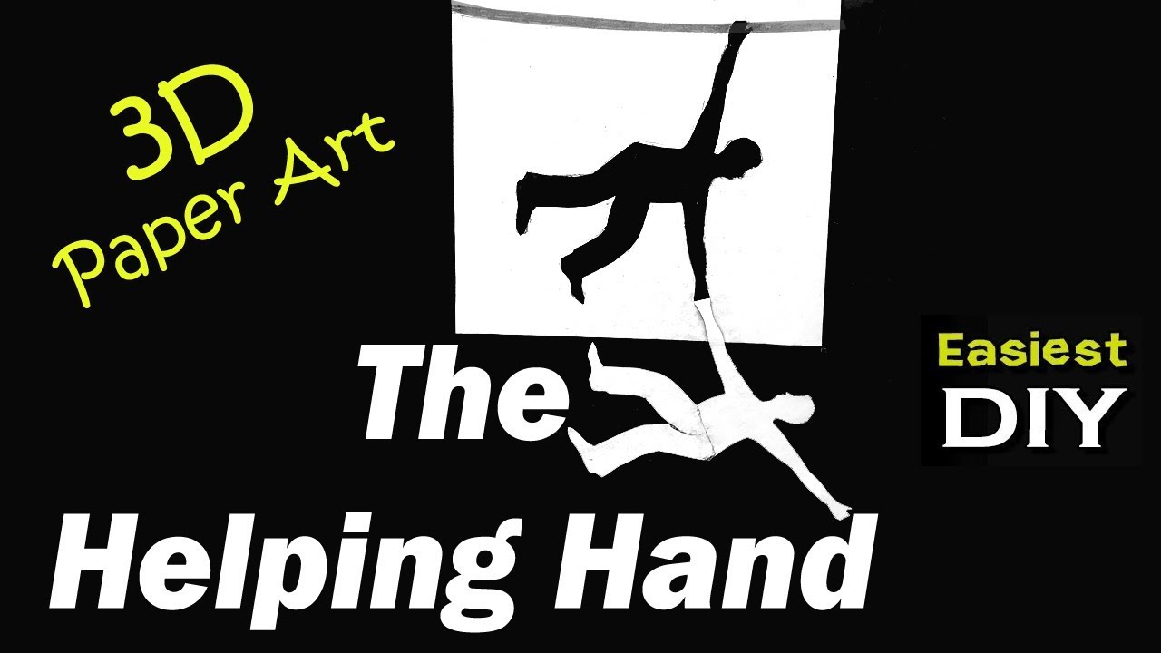 The Helping Hand - Man Hanging art on paper | paper Art - almost 5 ...