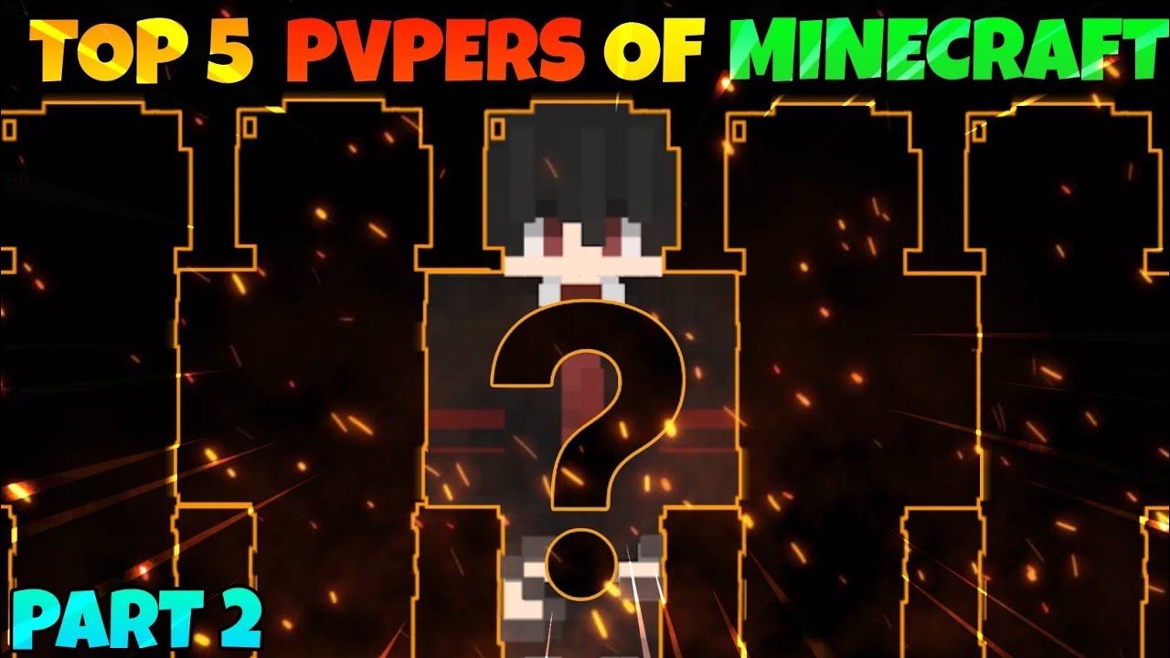 TOP 5 PVPER'S OF MINECRAFT IN INDIA ( PART 2 ) | - YouTube