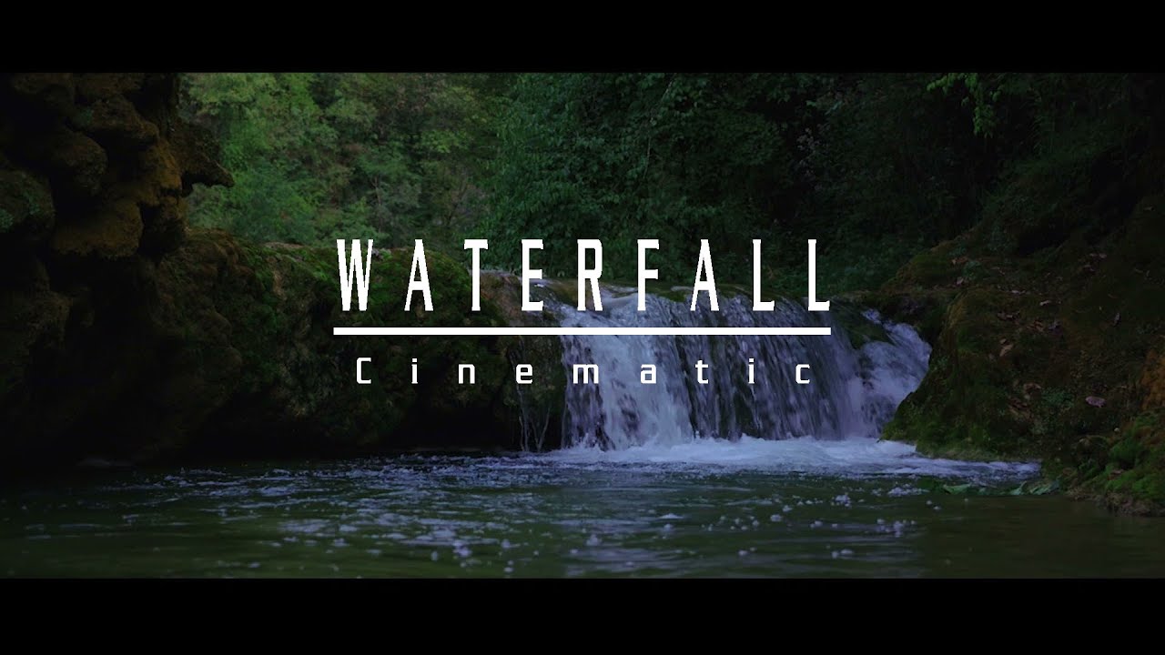 WATERFALL Cinematic Video - YouTube