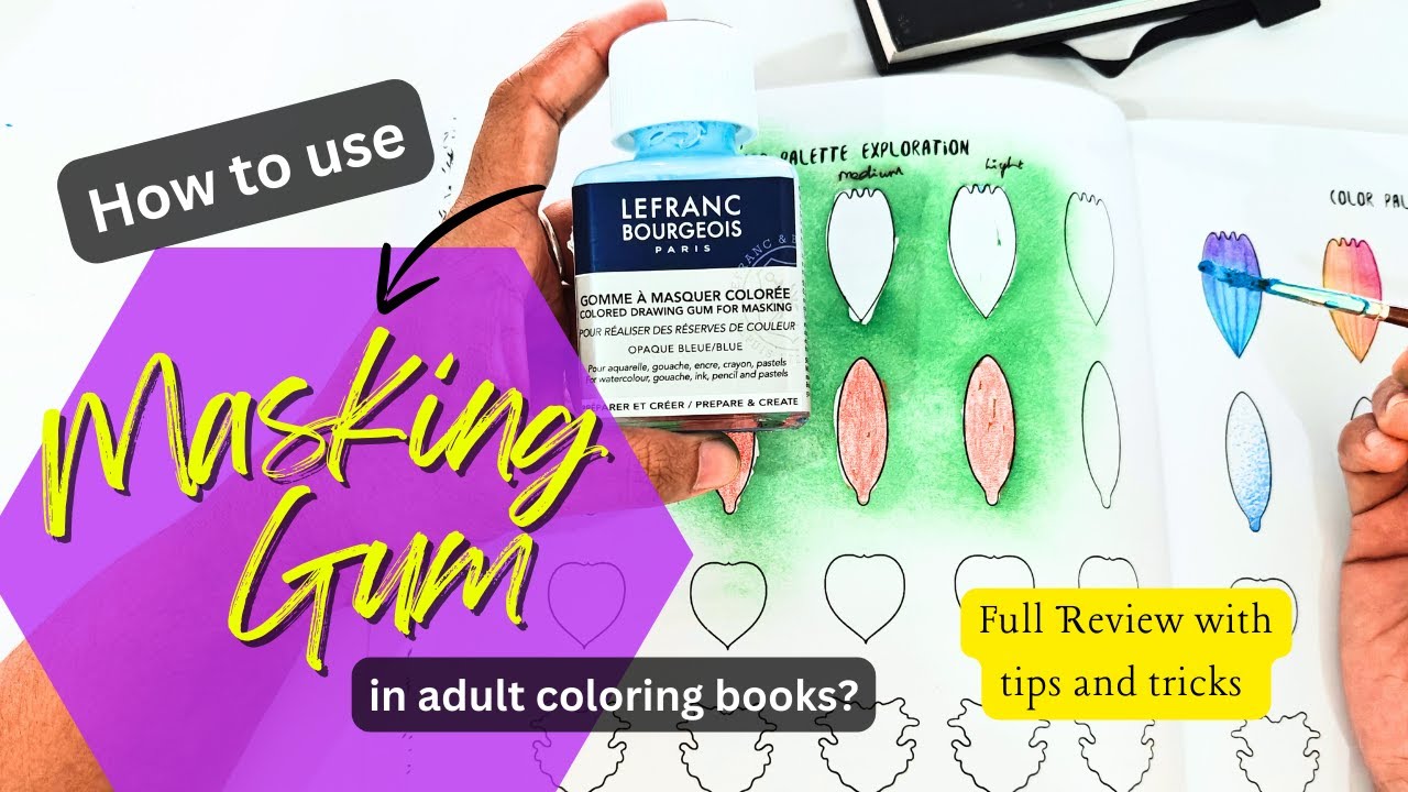 Masking Gum REVOLUTIONIZES Adult Coloring Books! | Tips and Tricks # ...